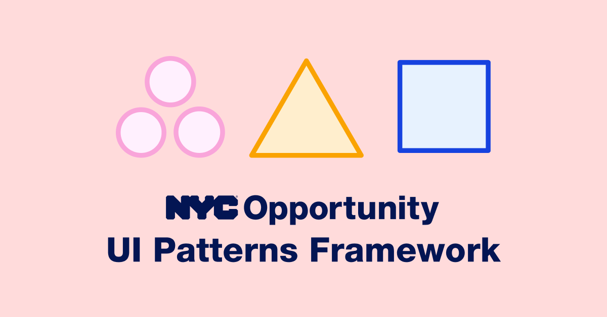 NYC Opportunity UI Patterns Framework
